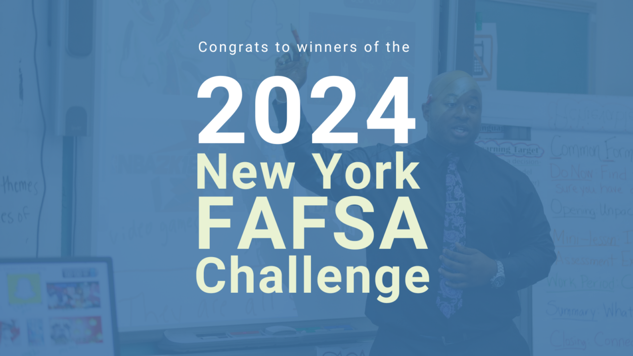 Celebrating the 2024 New York FAFSA Challenge Winners - The Education ...